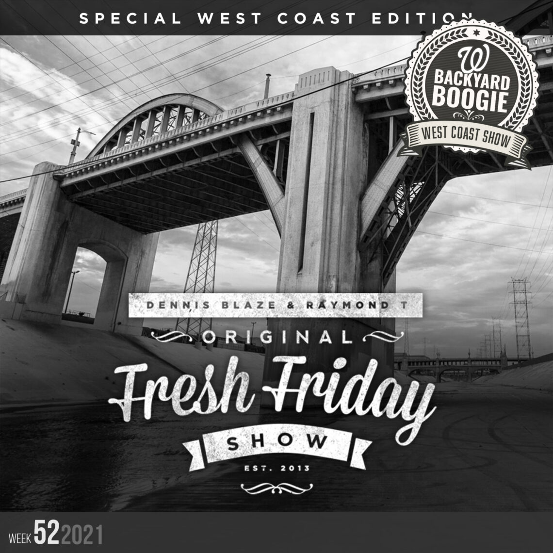 Fresh Friday Show 2021 Week 52 (Last Show of 2021) West Coast Edition ...
