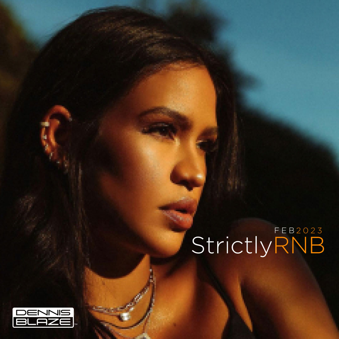 DJ Mix: Strictly RNB (Fresh & Classic Cuts) Mar 2023 Ep#452 – Dennis Blaze