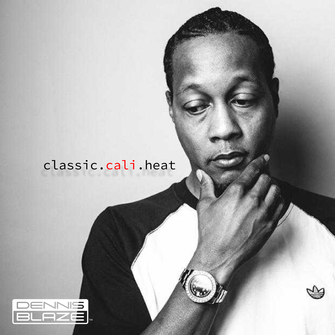 DJ Mix: Classic Cali Heat April 2023 Ep#455 – Dennis Blaze